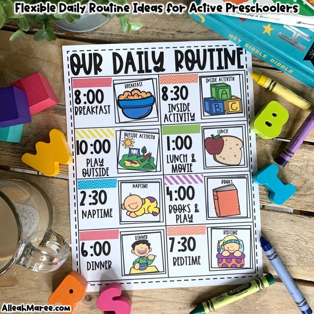 Flexible Daily Routine Ideas for Active Preschoolers — Alleah Maree