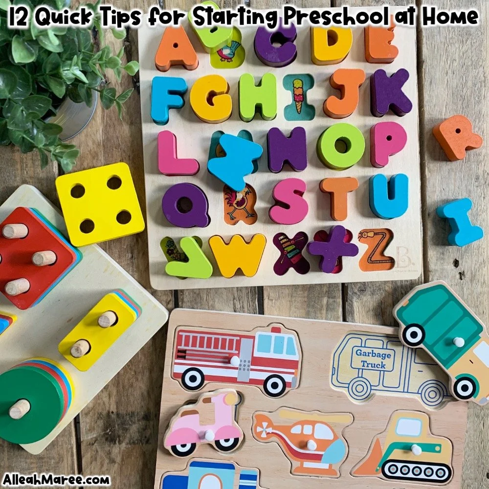 12 Quick Tips for Starting Preschool at Home — Alleah Maree