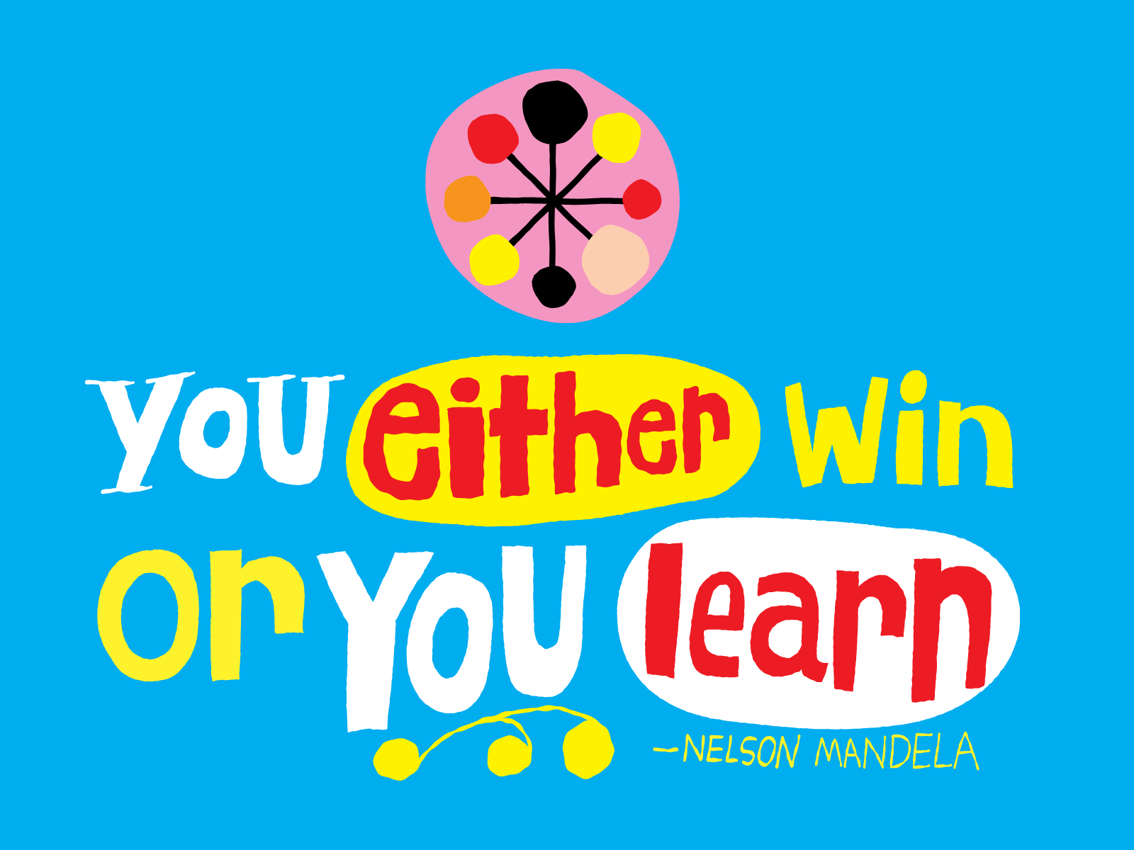 Motivational Posters - Nate Williams - Illustration and Lettering