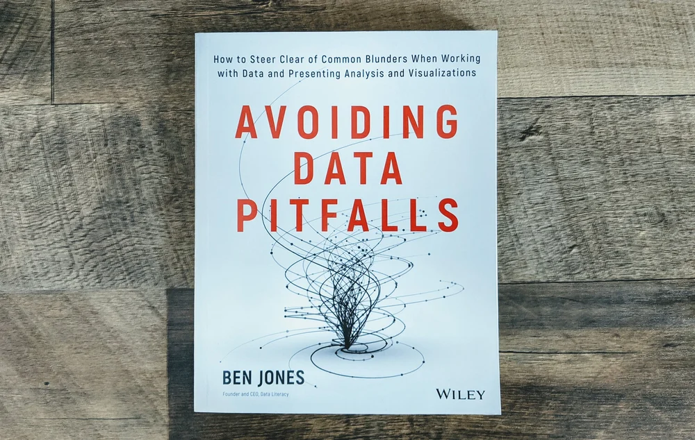 recommended reading: Avoiding Data Pitfalls — storytelling with data