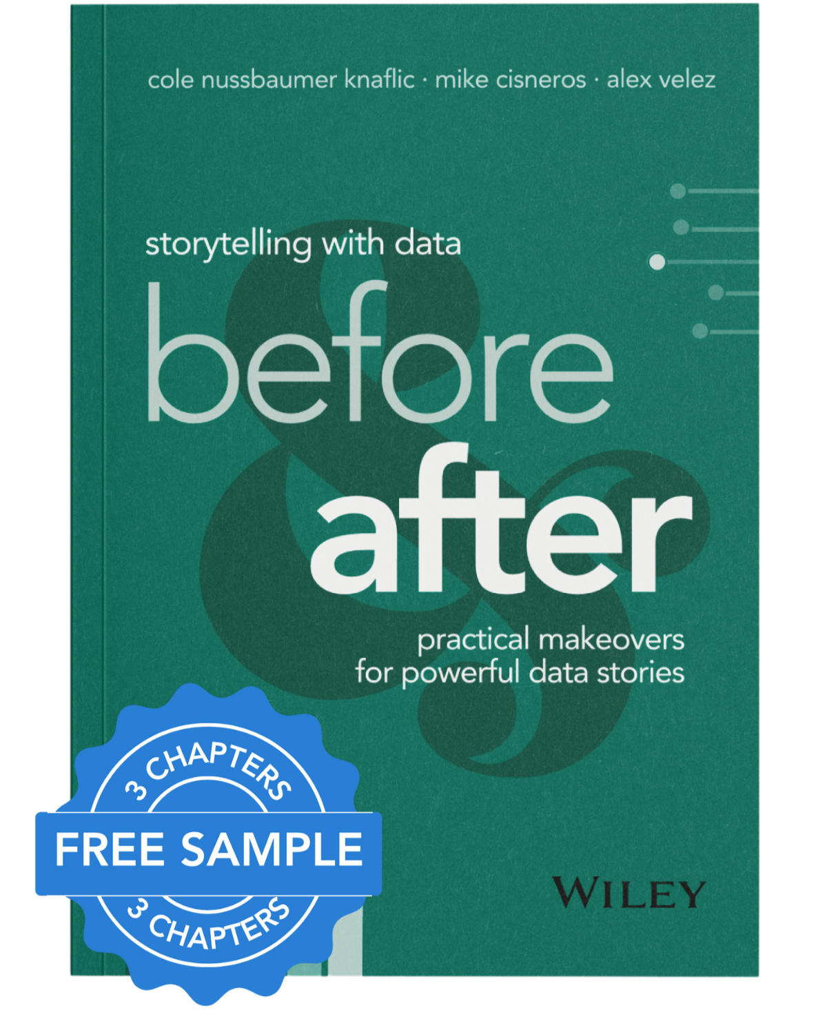order our newest book, storytelling with data: before & after ...
