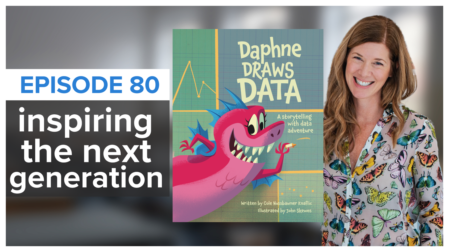 storytelling with data podcast - improve your data visualization and ...