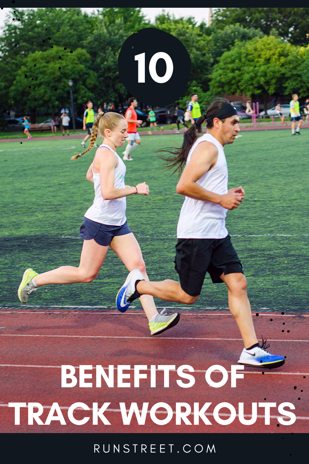 10 Benefits of Track Workouts — Runstreet