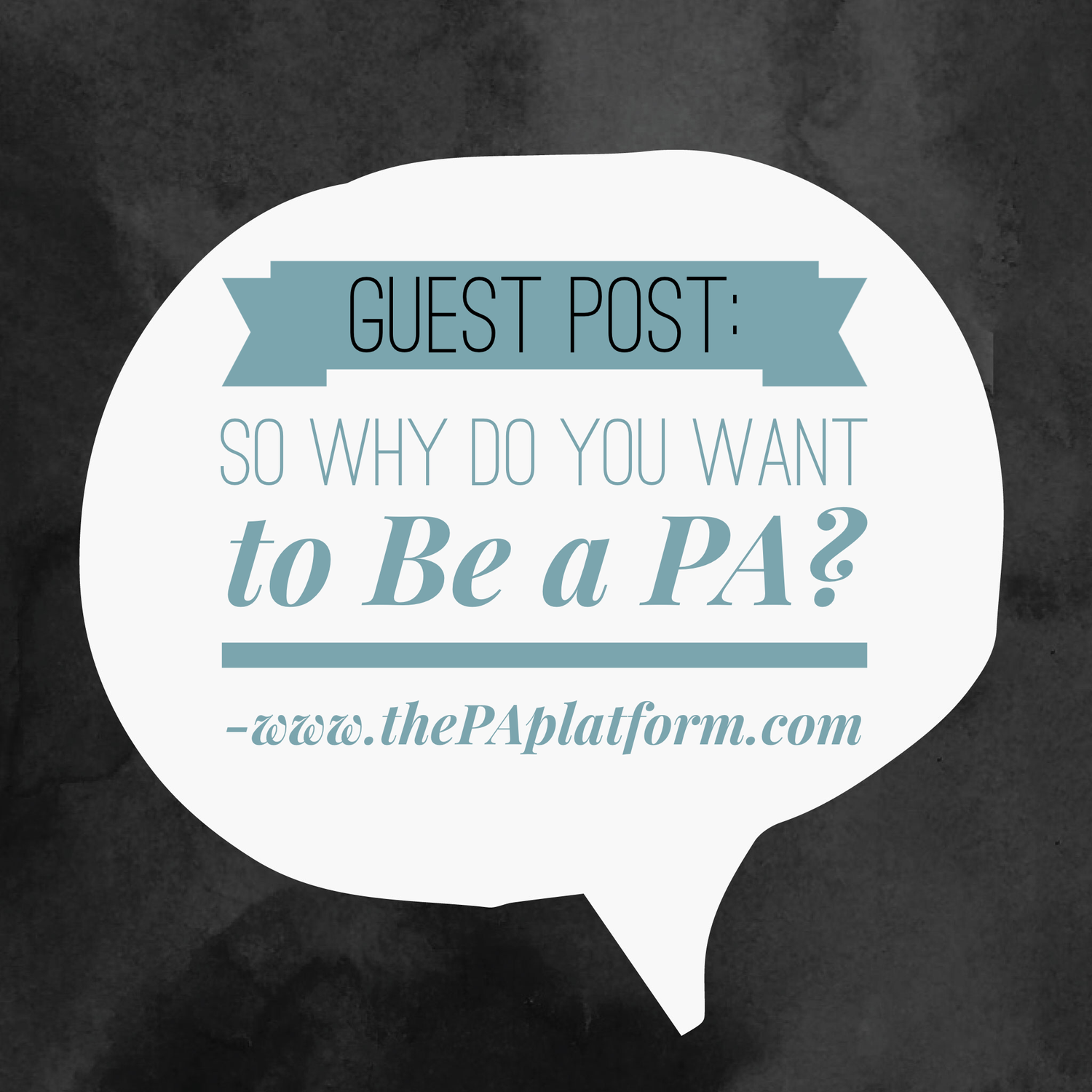 So Why Do You Want to Be a PA? — The PA Platform