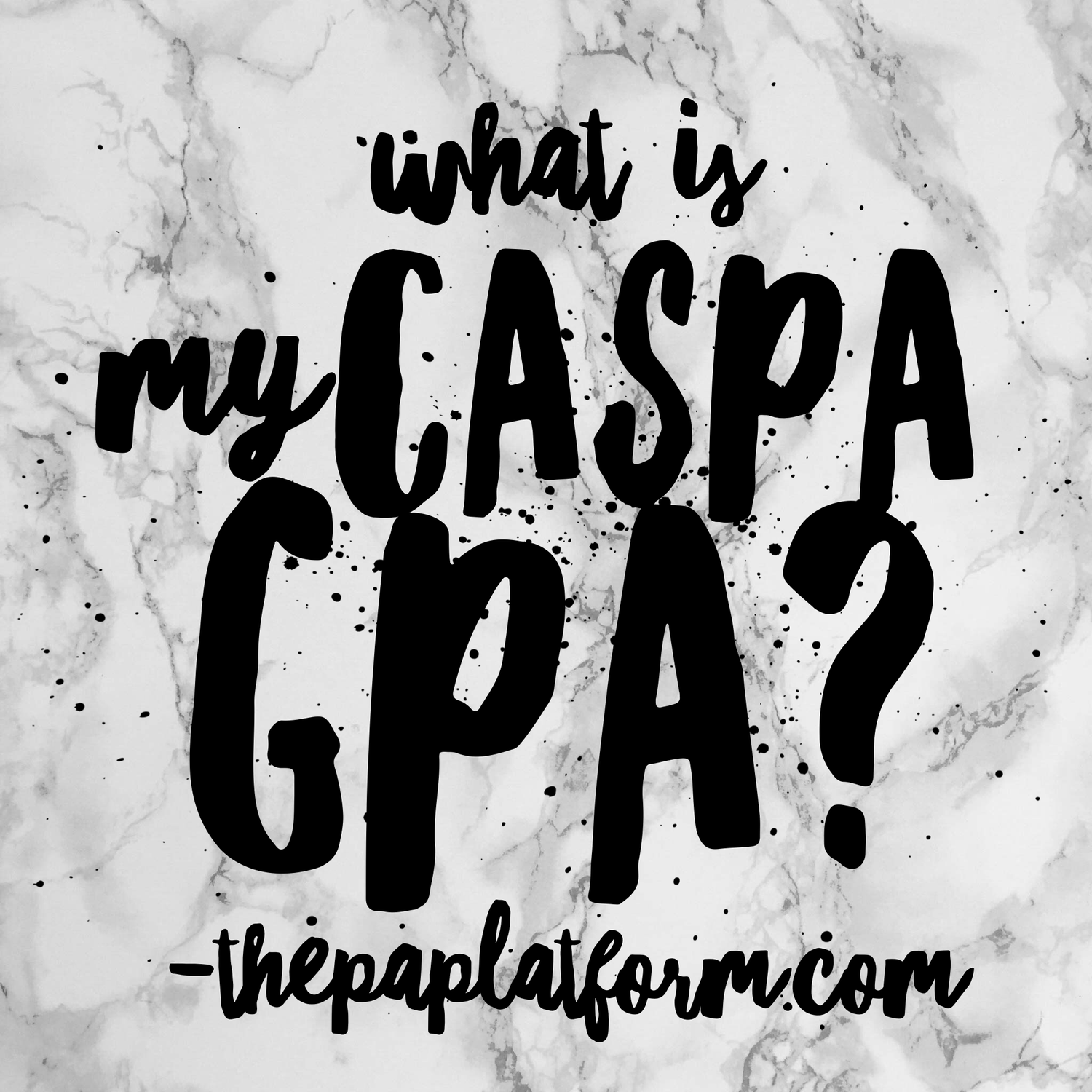 What is my CASPA GPA? — The PA Platform