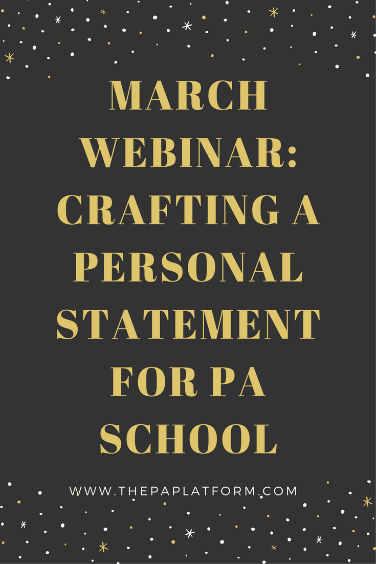 March Webinar - Crafting a Personal Statement for Your Application to ...