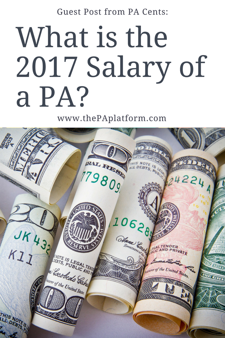 Guest Post from PA Cents: What is the 2017 Salary of a PA? — The PA ...