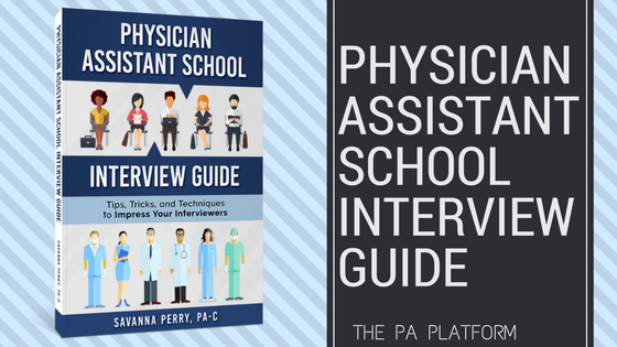 PA School Interview Guide — The PA Platform
