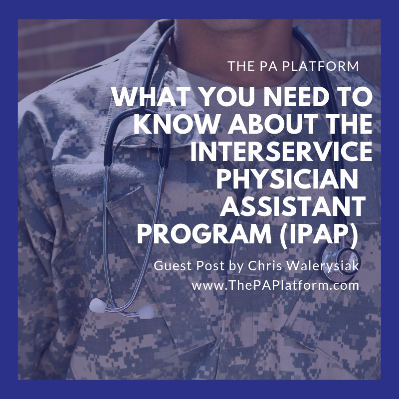 What You Need To Know About The Interservice Physician Assistant ...