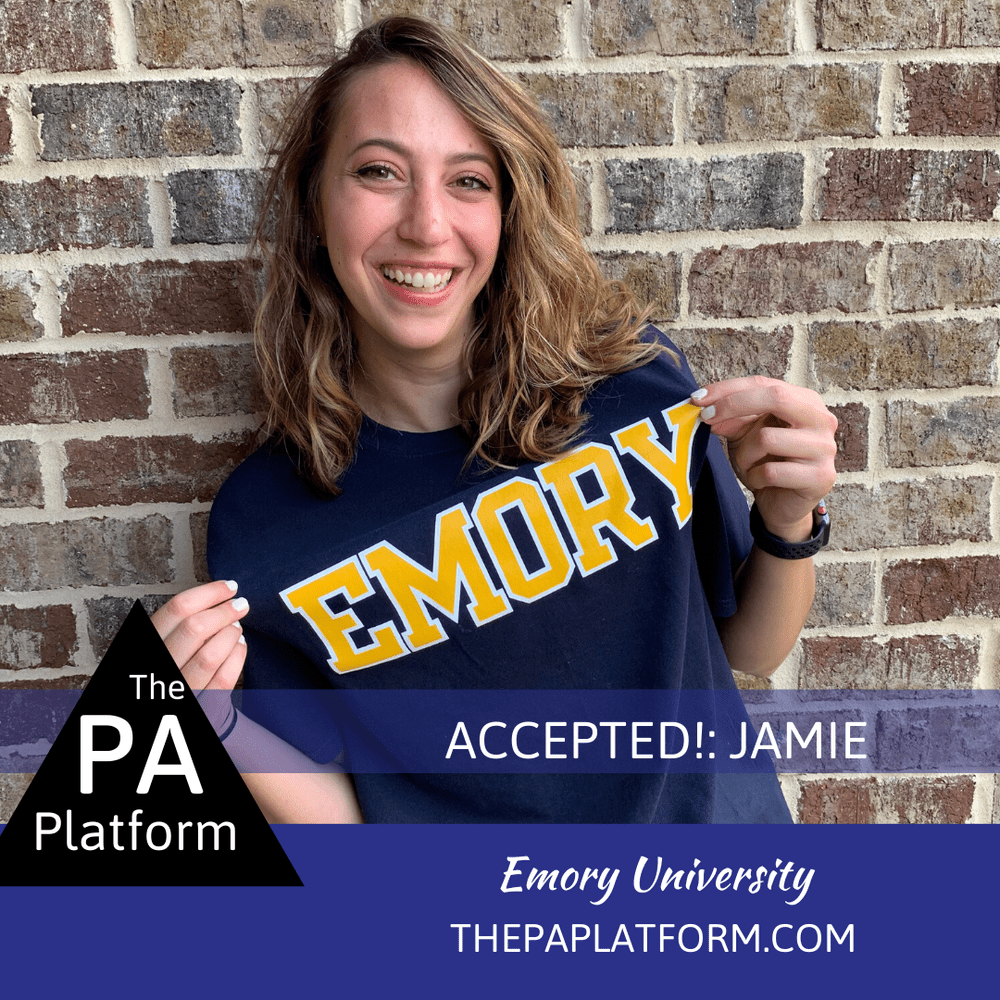 Accepted: Jamie - Emory University — The PA Platform
