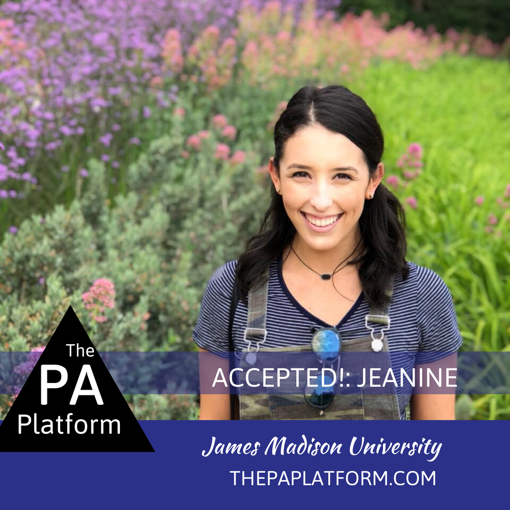 Accepted: Jeanine - James Madison University — The PA Platform