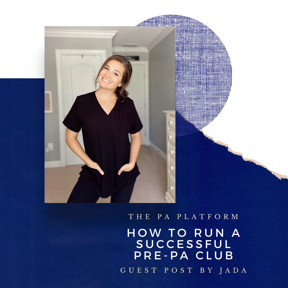 How to Run a Successful Pre-PA Club- Guest Post by Jada — The PA Platform