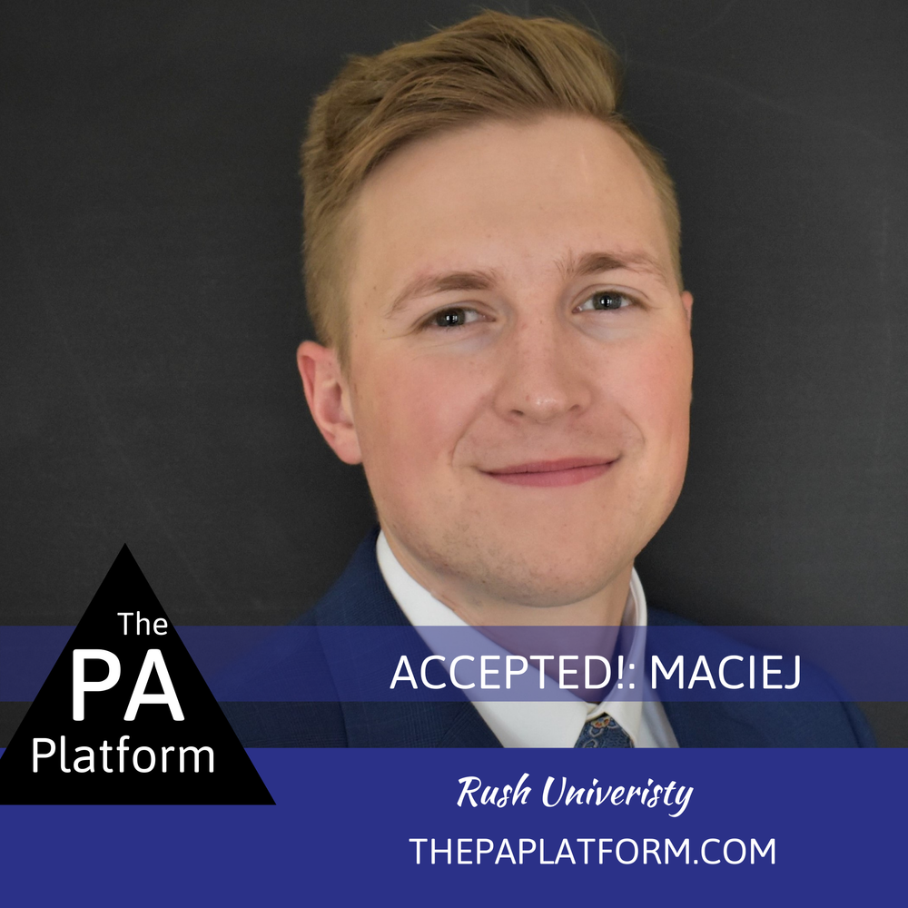 Accepted: Maciej - Rush University — The PA Platform