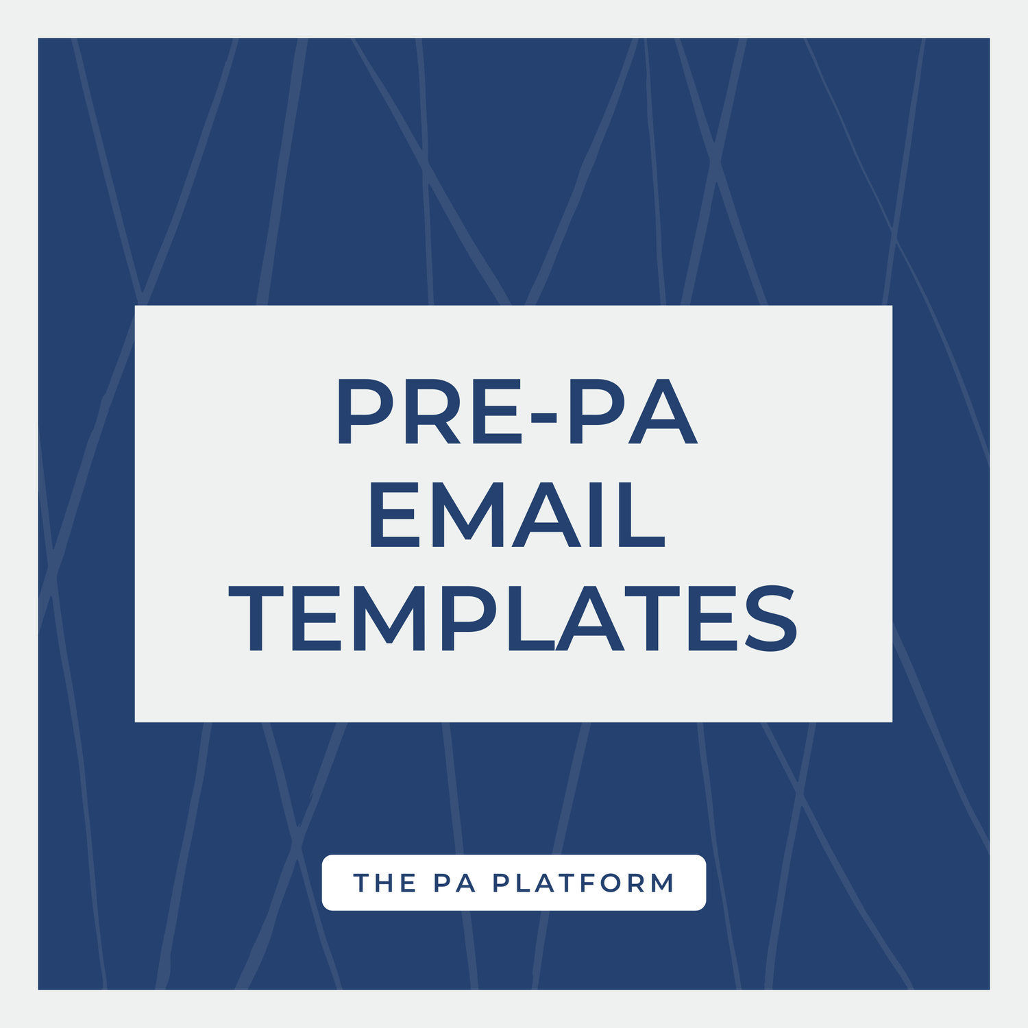 Pre-PA Email Templates — The PA Platform
