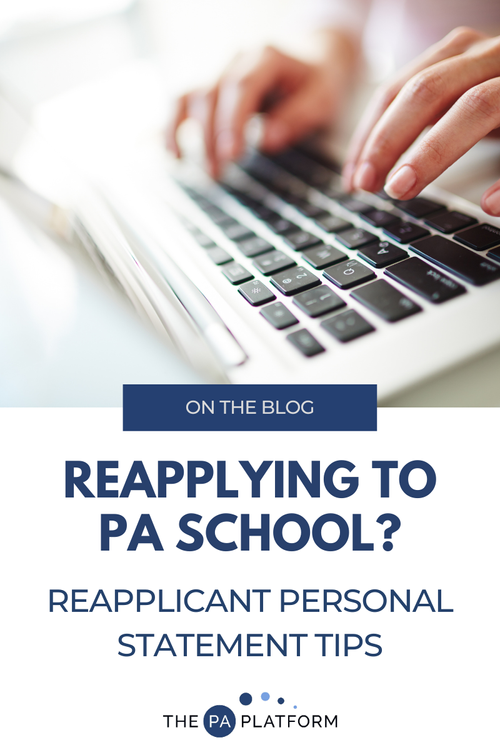 Reapplying to PA School? Reapplicant Personal Statement Tips — The PA ...