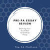 Pre-PA Essay Review — The PA Platform
