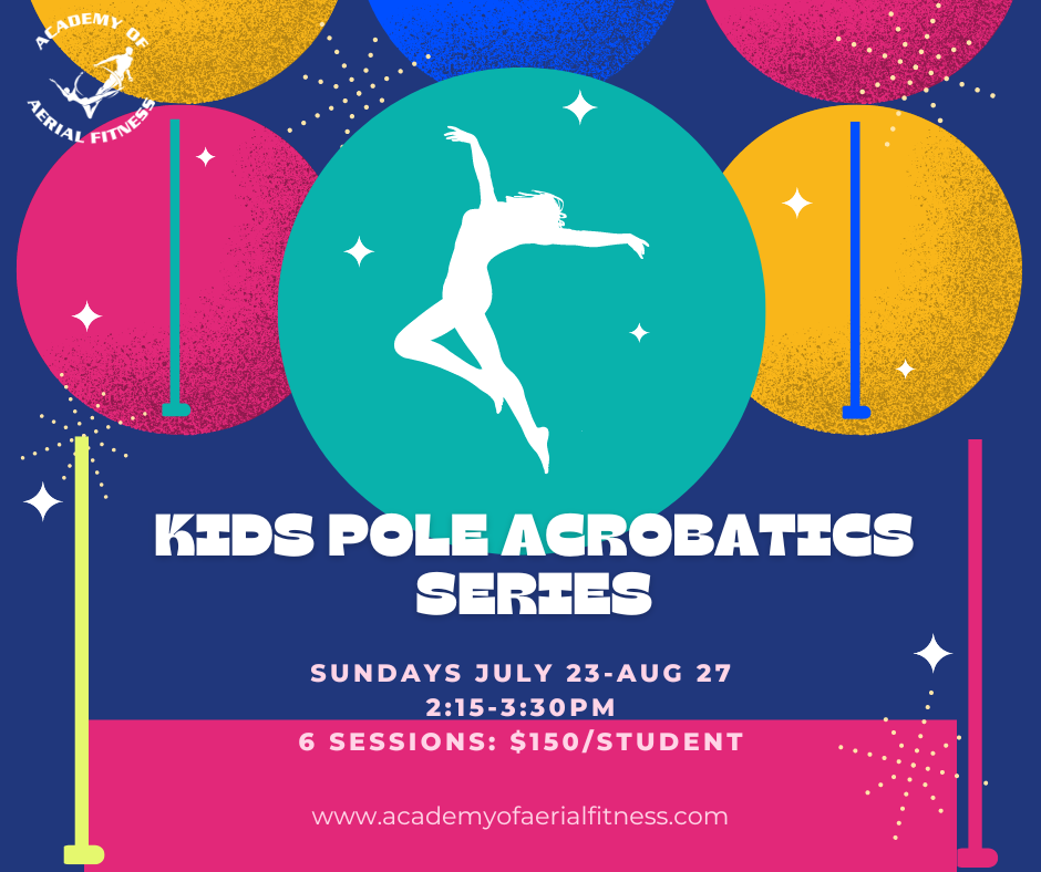 Kids Pole Acrobatics — Academy of Aerial Fitness