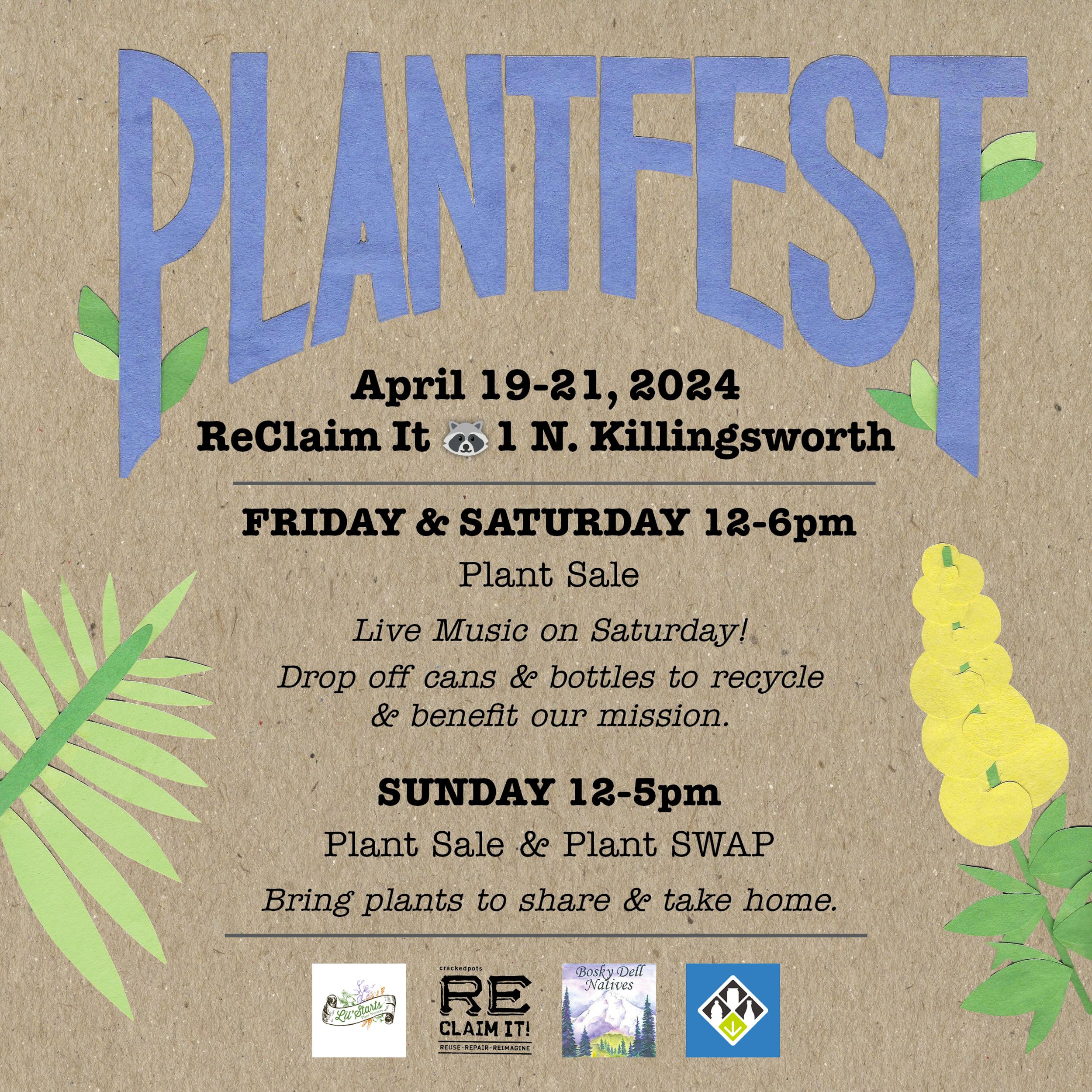 Plant Fest - Earth Day — ReClaim It