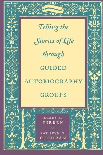 The Birren Center: Life Story Books & Resources — The Birren Center