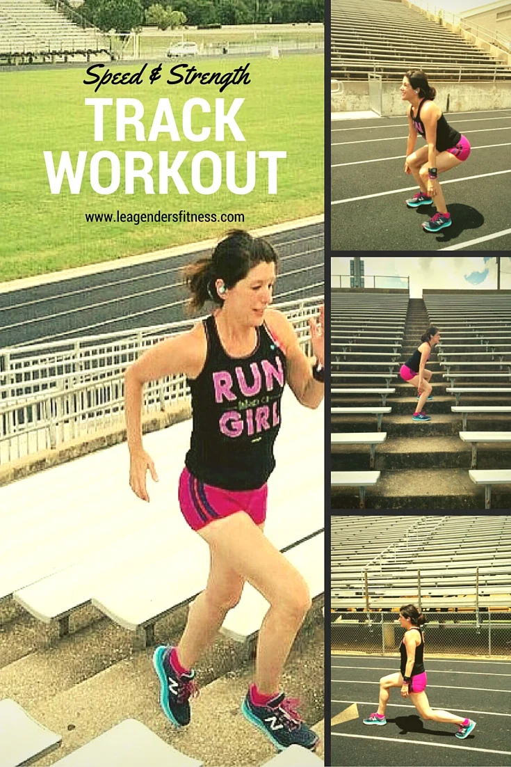 Workout Wednesday: Speed and Strength Track Workout for Runners — Lea ...
