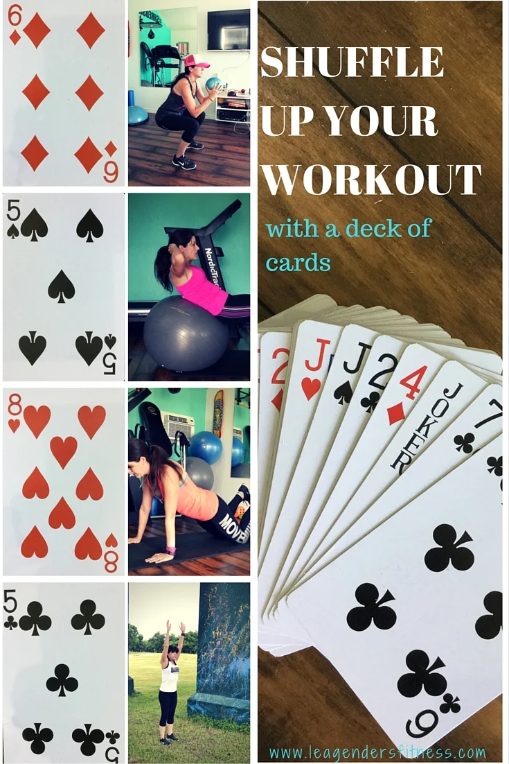 Shuffle Up Your Workout with a Deck of Cards! — Lea Genders Fitness
