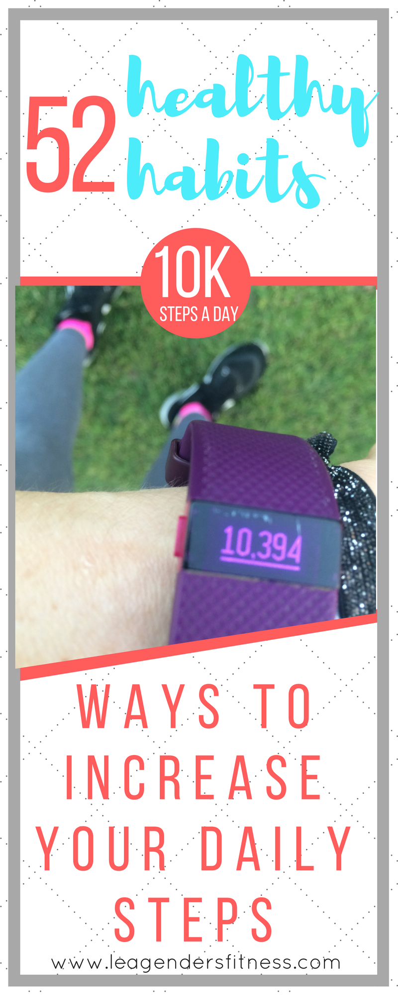 52 Healthy Habits: 10K Steps a Day — Lea Genders Fitness
