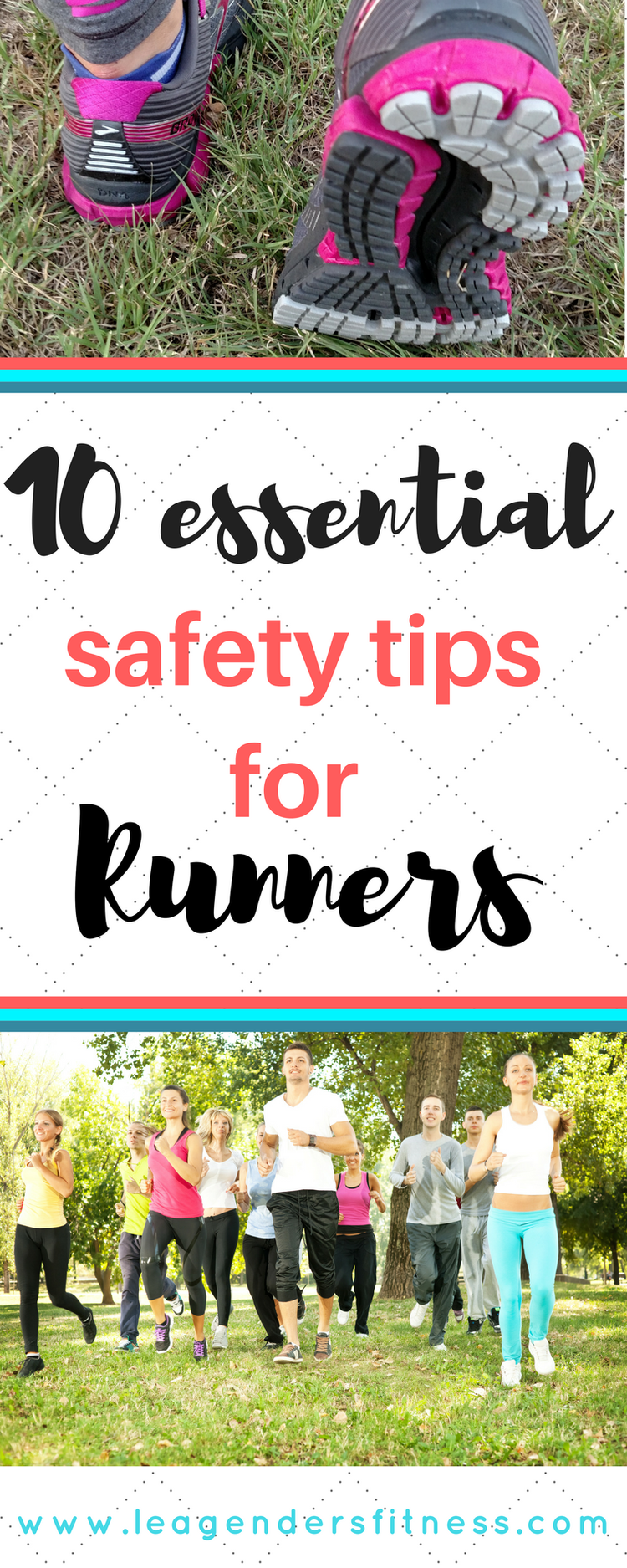 10 Essential Safety Tips for Runners — Lea Genders Fitness