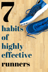 7 Habits of Highly Effective Runners — Lea Genders Fitness