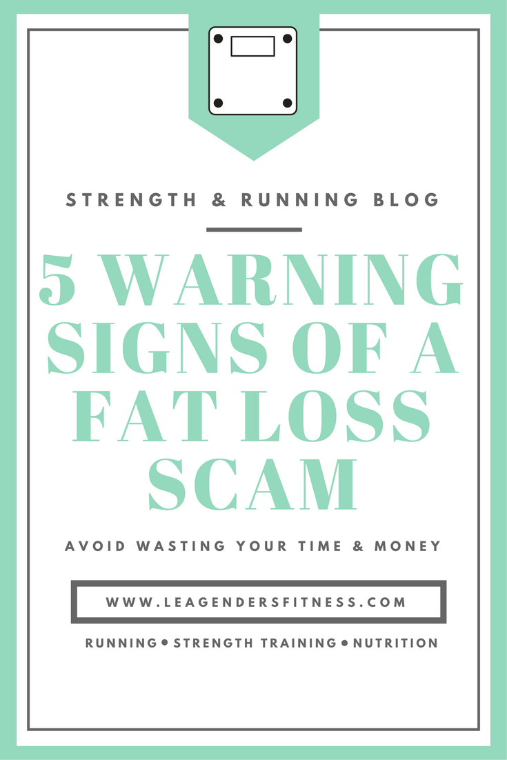 5 WARNING SIGNS OF A WEIGHT LOSS SCAM — Lea Genders Fitness