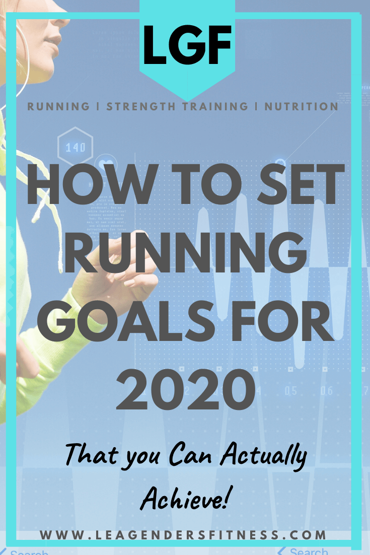 How To Set Running Resolutions for 2020 That You Can Keep — Lea Genders ...