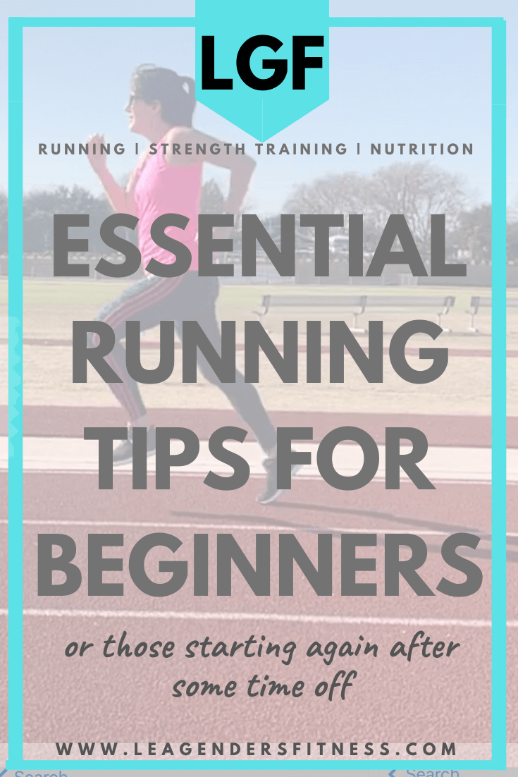 Essential Running Tips For Beginners — Lea Genders Fitness