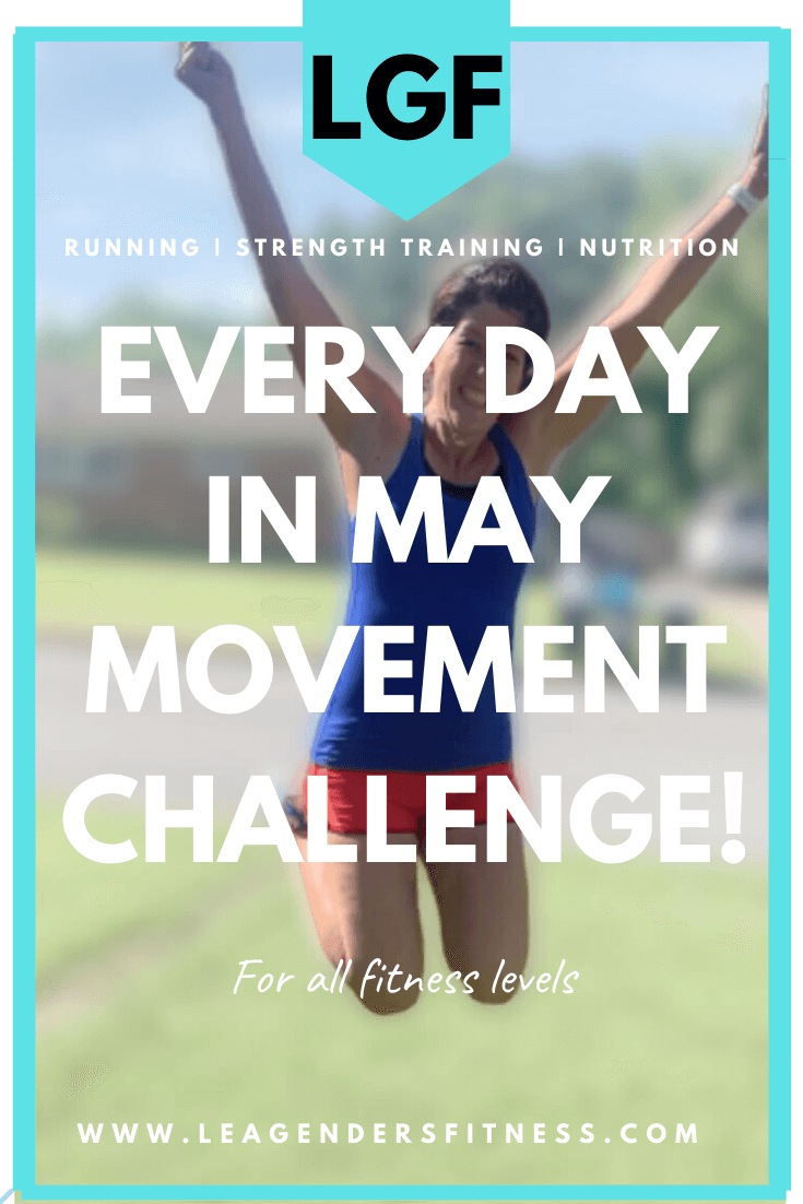 Every Day in May Movement Challenge — Lea Genders Fitness