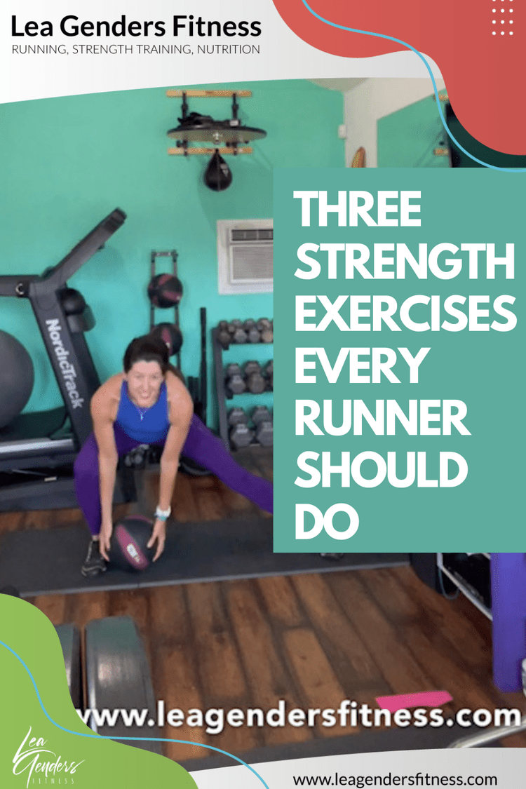 Three Strength Exercises That Every Runner Should Do — Lea Genders Fitness
