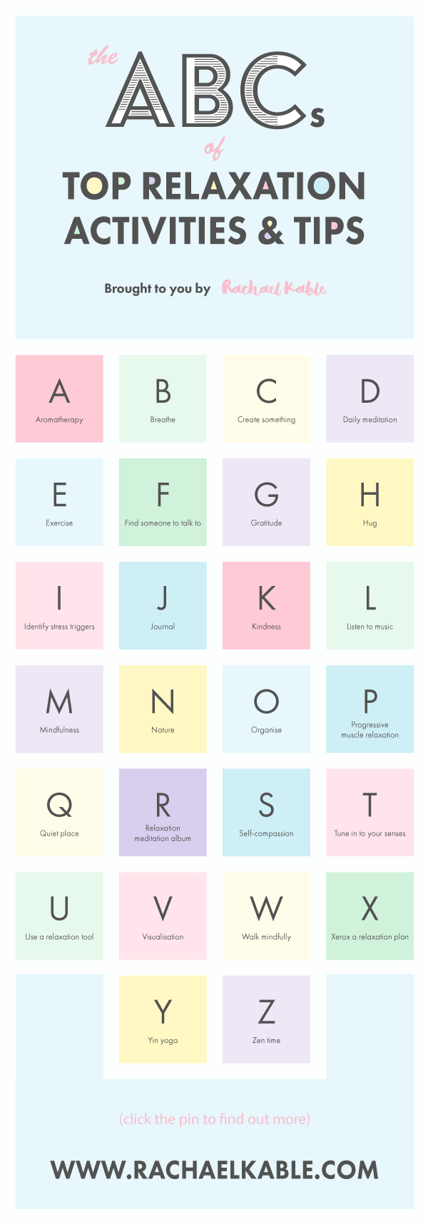 The ABCs of Top Relaxation Activities and Tips — Rachael Kable