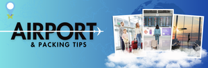 Airport & Packing Info — Upon A Star Travel & Concierge