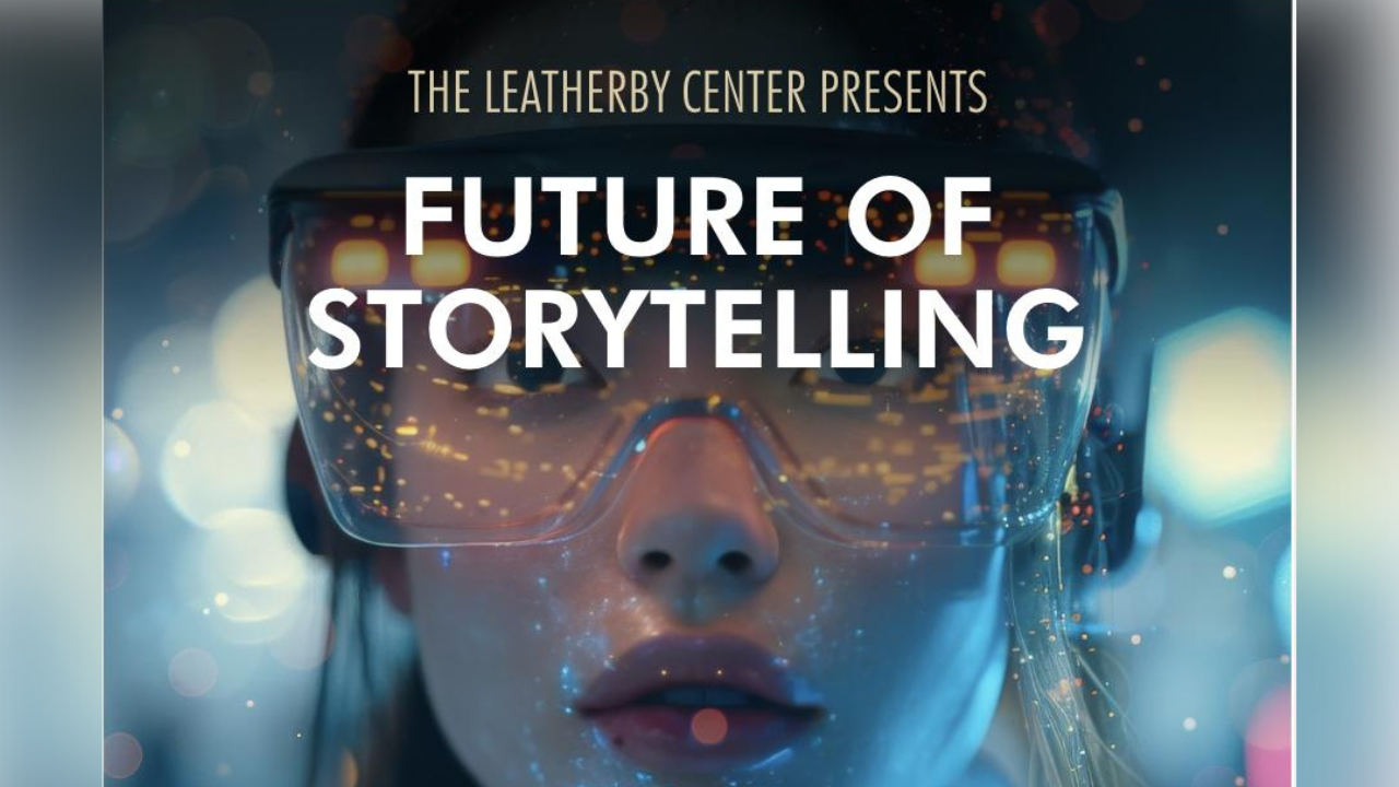 Future of Entertainment - The Leatherby Center — Curious Refuge