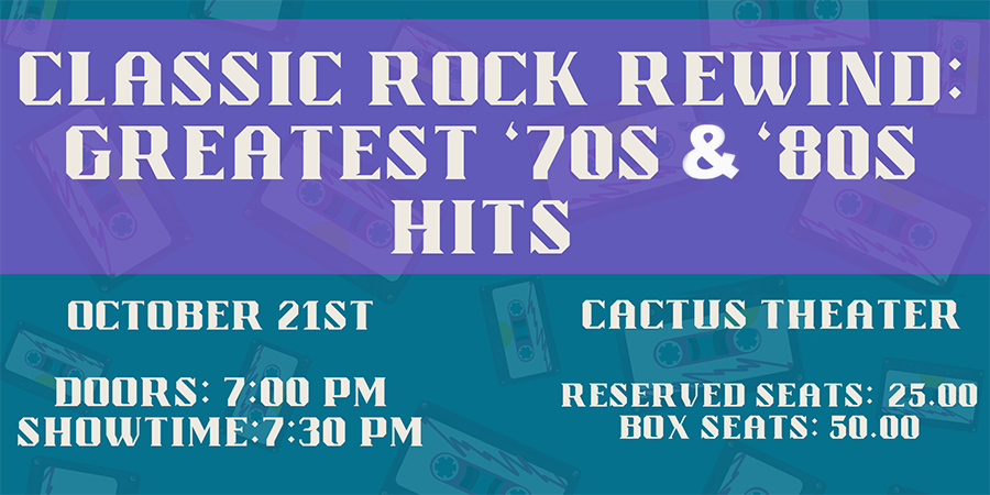 Classic Rock Rewind: Greatest ’70s & ’80s Hits — Cactus Theater