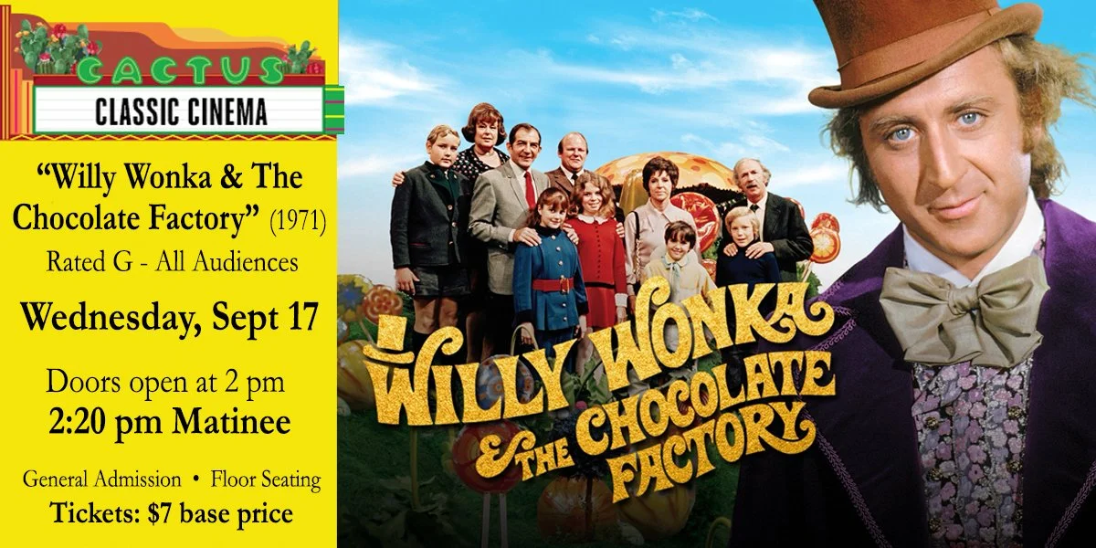 Cactus Classic Cinema: “Willy Wonka & The Chocolate Factory” (1971 ...