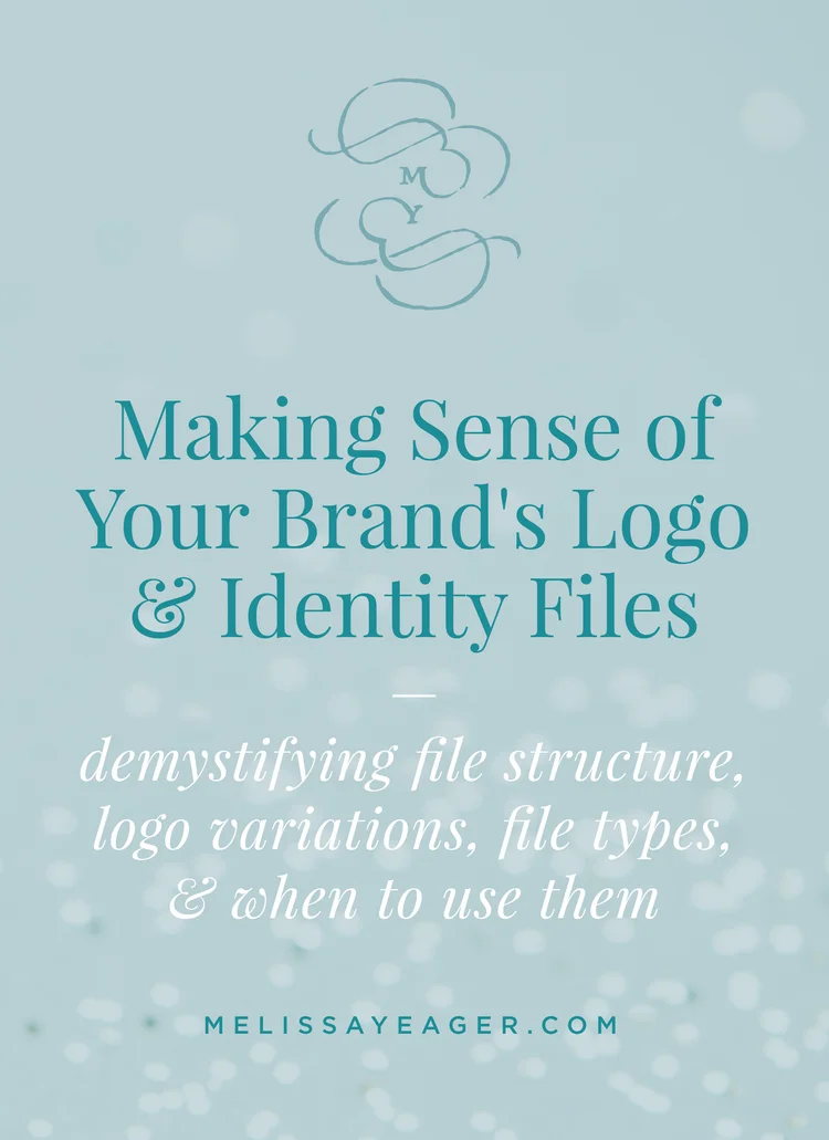 Making Sense of Your Brand's Logo & Identity Files — Melissa Yeager