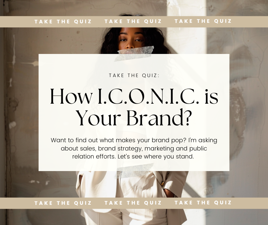 How ICONIC is Your Brand? | Take the Quiz Now! — Pamela Rosara Jones