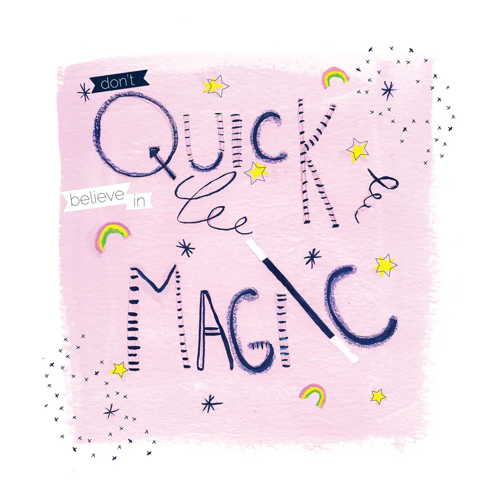 Why Are We In Such A Hurry For Quick Magic? — Andra Weber Creative
