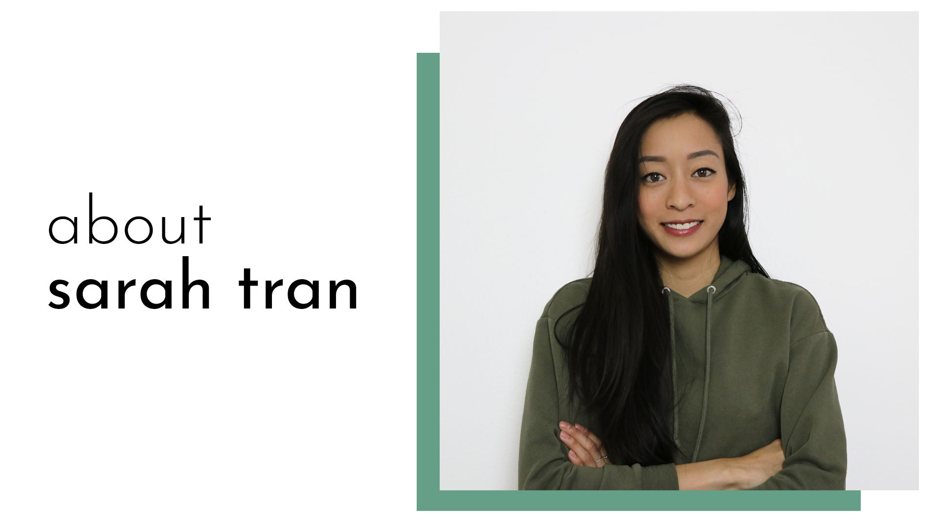 About — Sarah Tran