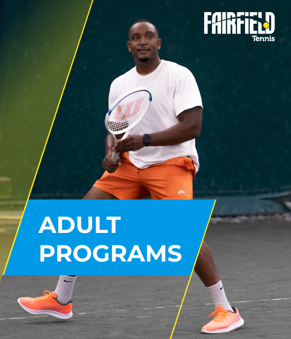 Adult Tennis Programs | Fairfield CT | Fairfield Tennis | Fairfield ...