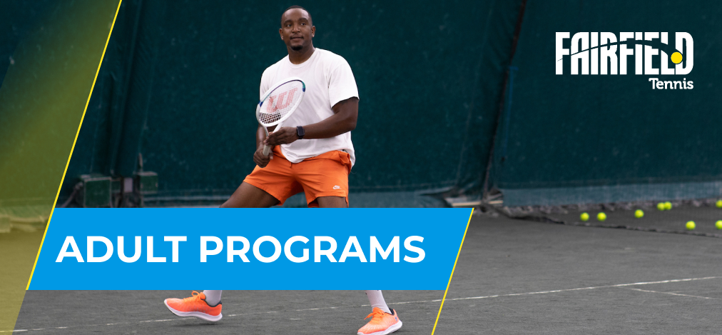 Adult Tennis Programs | Fairfield CT | Fairfield Tennis | Fairfield ...
