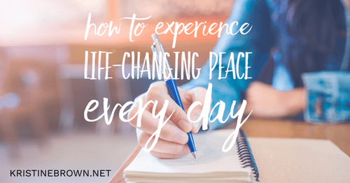 How to Experience Life-Changing Peace Every Day — Kristine Brown, Author