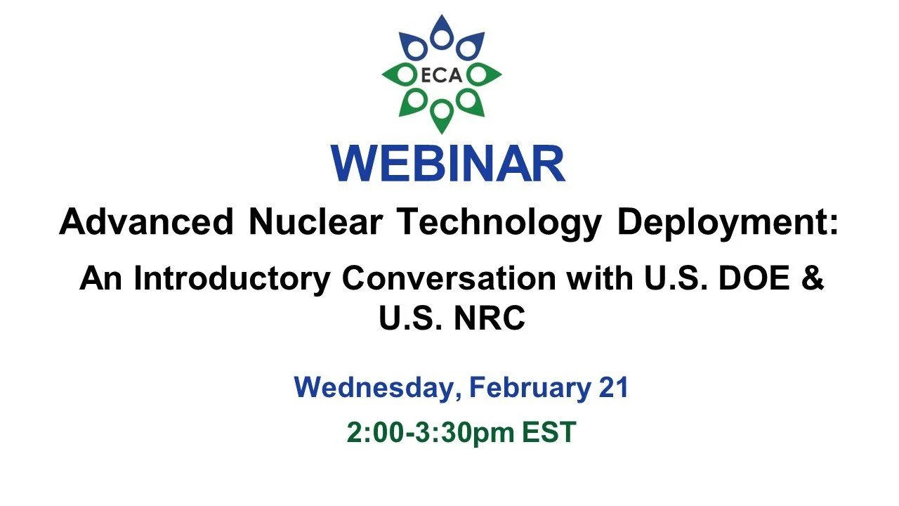 ECA WEBINAR: ADVANCED NUCLEAR TECHNOLOGY DEPLOYMENT: AN INTRODUCTORY CONVERSATION WITH U.S. DOE ...