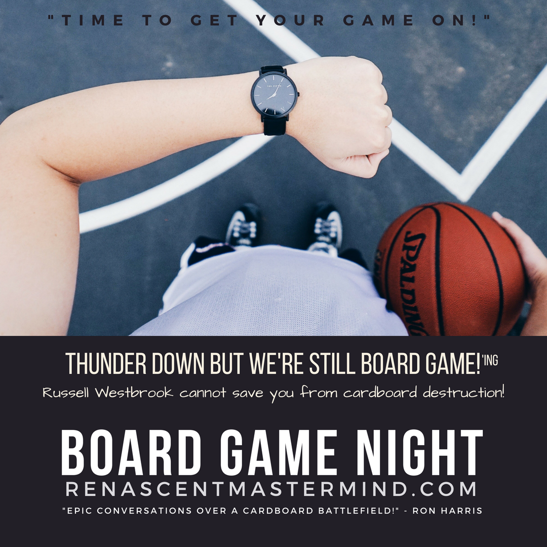 Board Game Night with Renascent Mastermind — Renascent Mastermind
