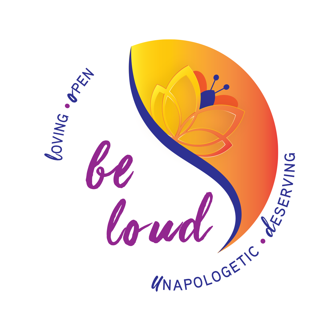 Be LOUD philosophy — Adrianna Foster