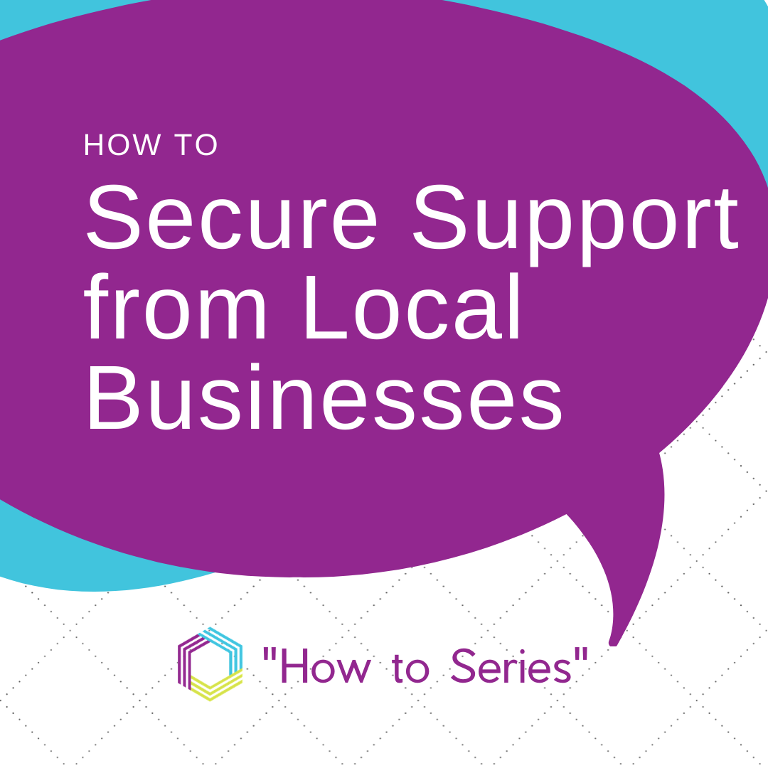 How to Secure Support from Local Businesses — Supporting Communities