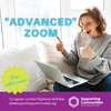 Advanced Zoom (Online session) — Supporting Communities